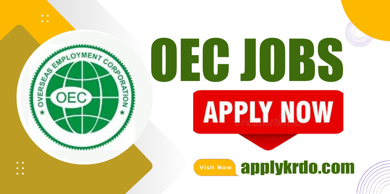 OEC Jobs 2025 Overseas Employment Corporation: Online Apply