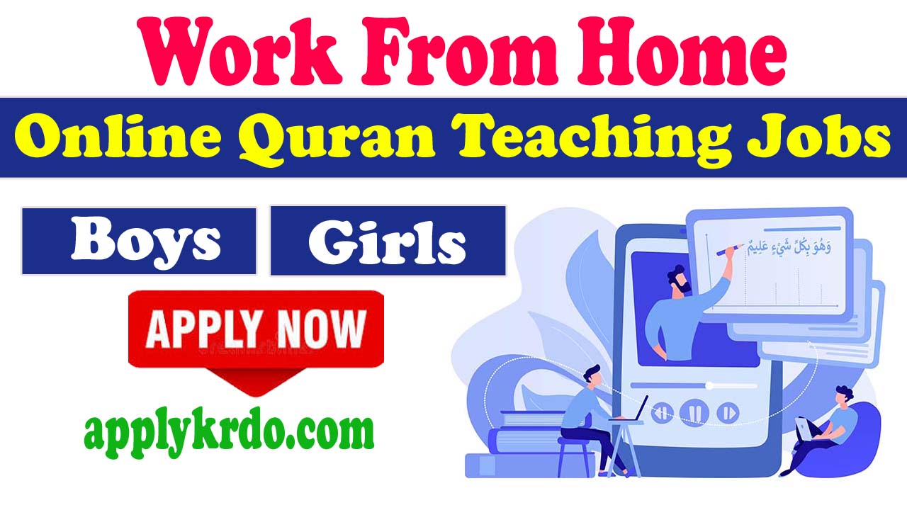 Online Quran Teaching Jobs 2026 – Work from Home