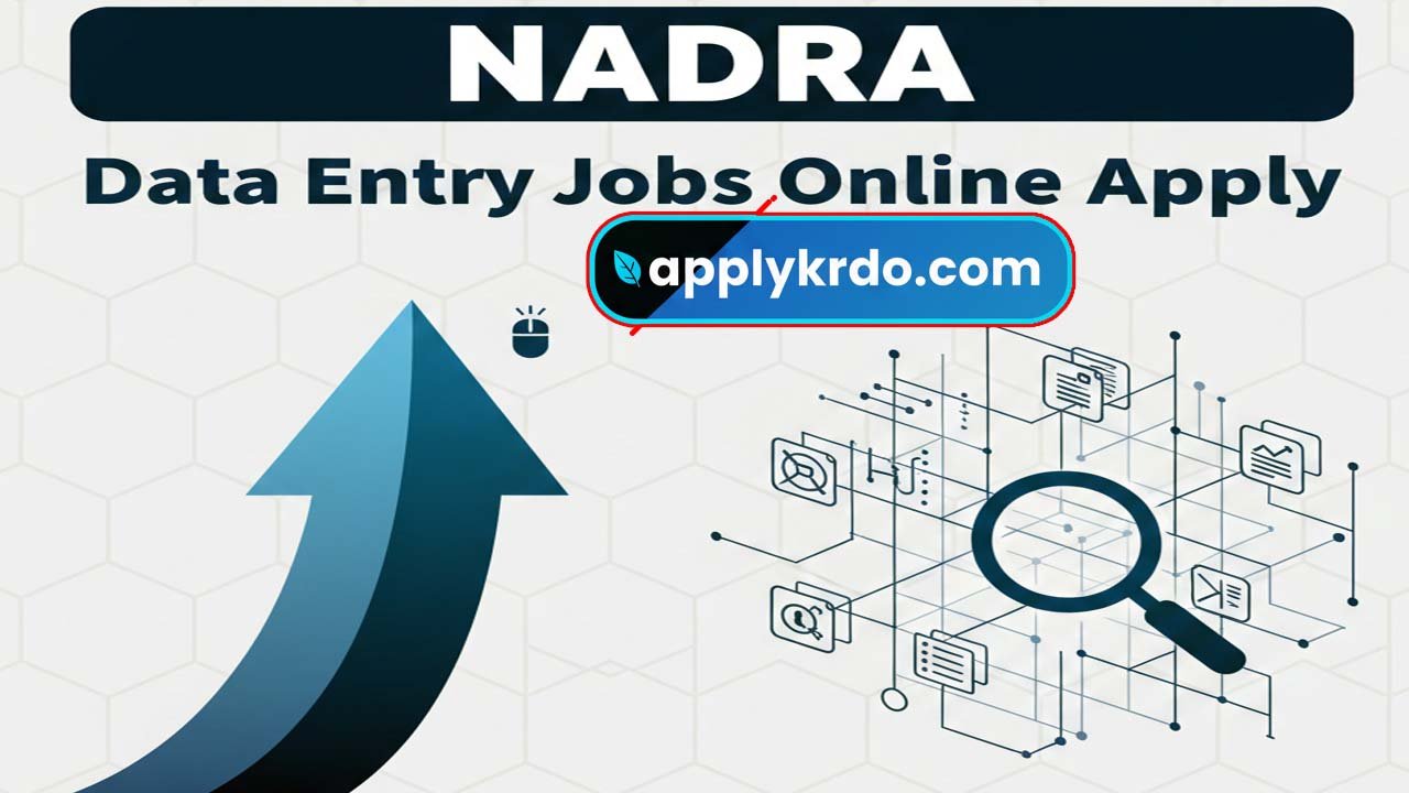 NADRA Data Entry Jobs 2025 Online Apply